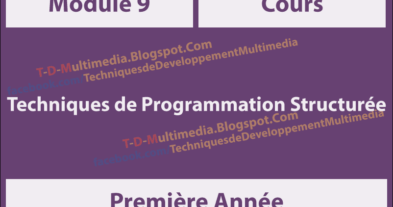 Module 09: Techniques de Programmation Structurée ~ Techniques de ...