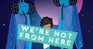 Assorted leafs: We're Not From Here