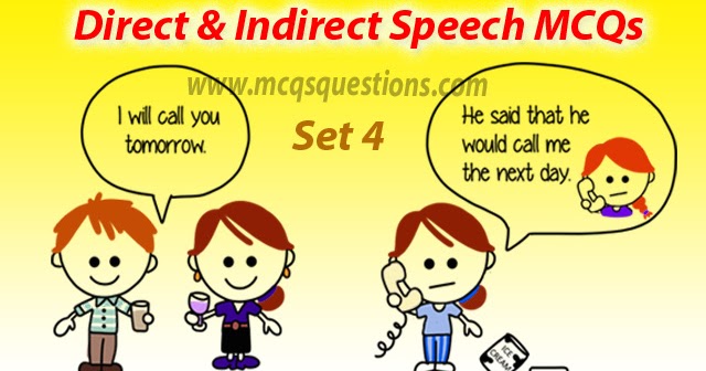 Direct and Indirect Speech MCQs Set 4