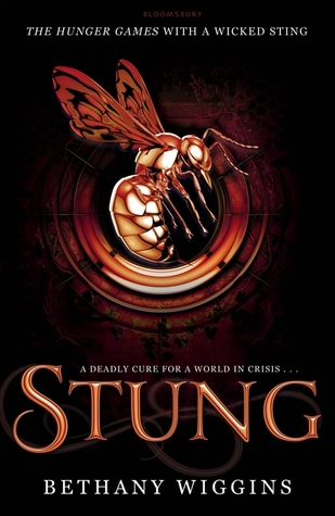 Novels On The Run: BOOK REVIEW - STUNG by BETHANY WIGGINS - STUNG # 1 ...