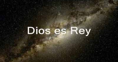 Vida En El Espíritu: DIOS ES REY