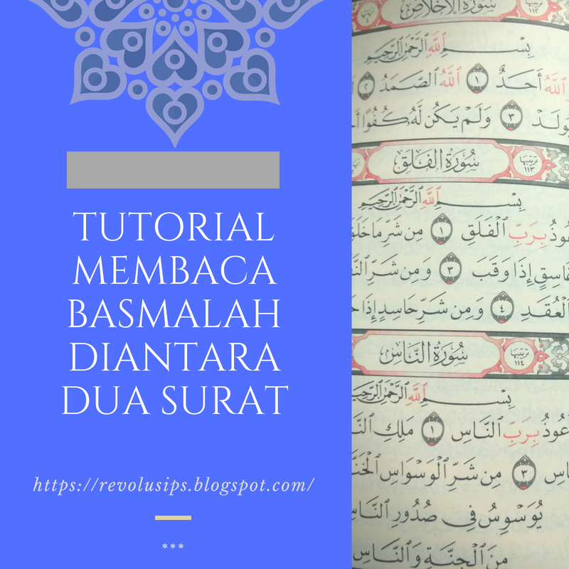 puspa tajem: Tutorial Membaca Basmalah Diantara Dua Surat