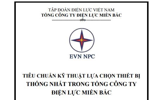 Tiêu chuẩn kỹ thuật lựa chọn thiết bị của EVN-NPC - THƯ VIỆN THIẾT KẾ 360