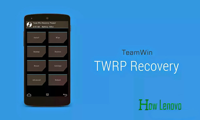 Team Win Recovery Project v2.5.0.0 for Lenovo A516 | How Lenovo