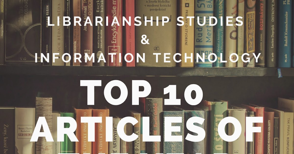 LIBRARIANSHIP STUDIES & INFORMATION TECHNOLOGY LIBRARIANSHIP STUDIES & INFORMATION TECHNOLOGY