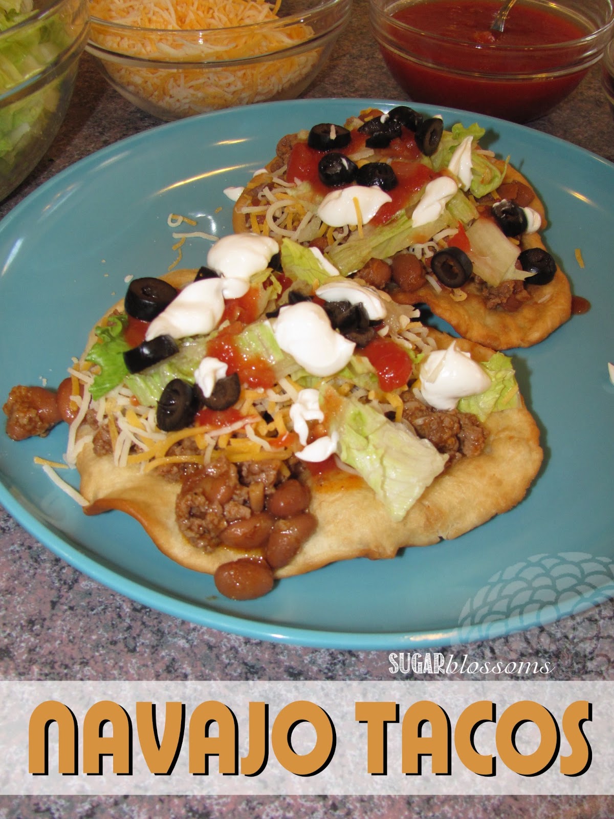 Sweet Sugar Blossoms: Navajo Taco Recipe