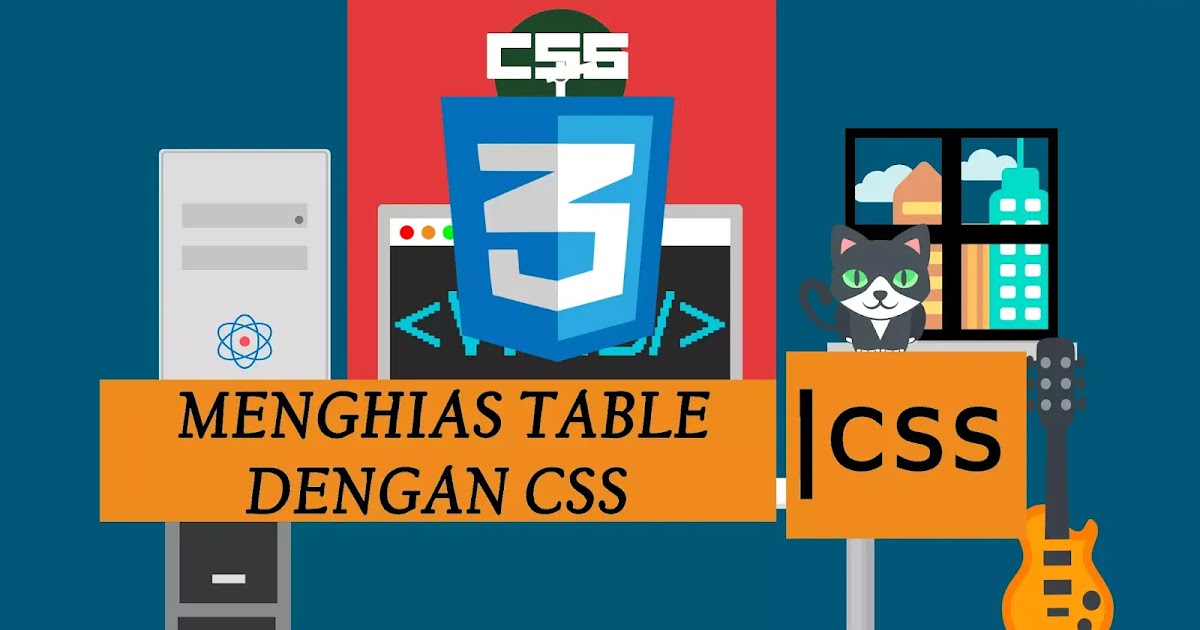 Belajar CSS - Menghias Table Dengan CSS - Awonapa - Website dan Blogging