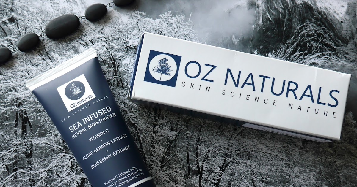 REVIEW: OZ Naturals Sea Infused Herbal Moisturizer / Reflection of Sanity
