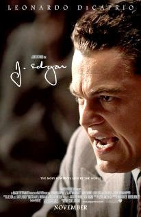 The Voice Of Silence: Review of film: “J. EDGAR” = about the longtime ...