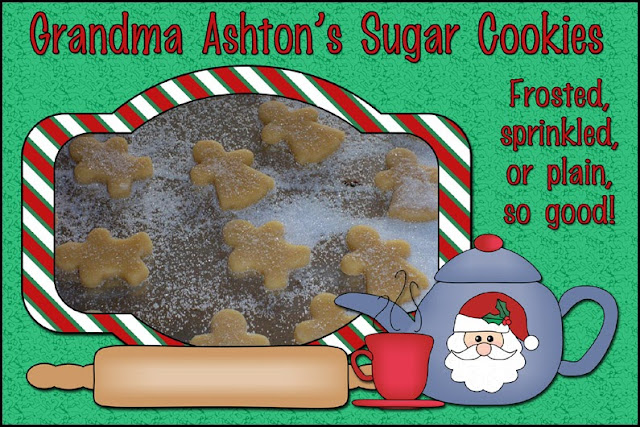 Sher's Creative Space: Grandma Ashton's Sugar Cookie Recipe