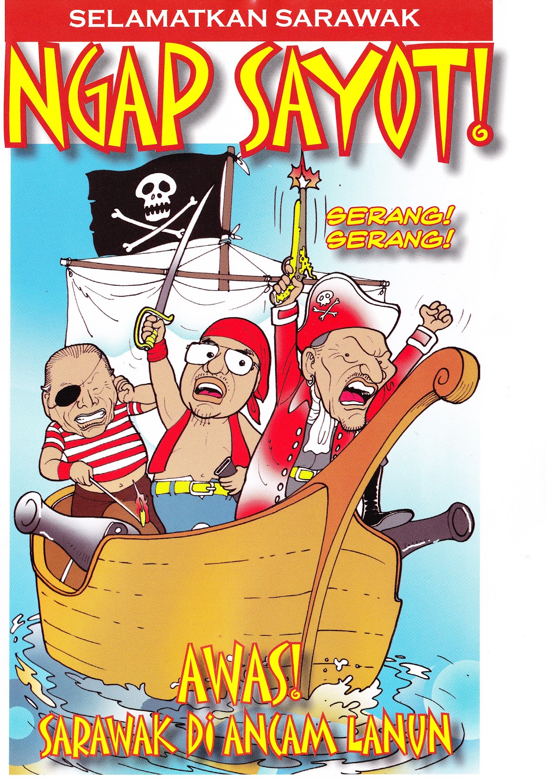 Sarawak Insider: Lanun Sudah Datang!!!! Selamatkan Sarawak!!!