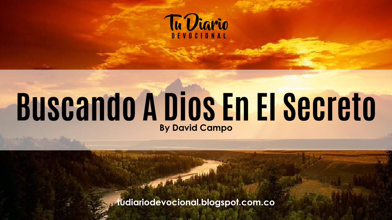Buscando A Dios En El Secreto
