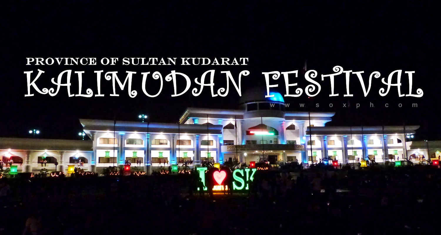 Kalimudan Festival 2017 Schedule of Activities | Sultan Kudarat ...