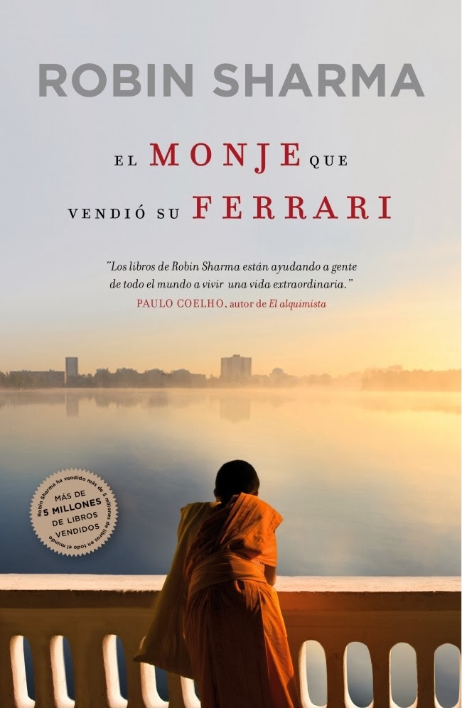 Vagando por el mundo: EL MONJE QUE VENDIO SU FERRARI: UNA FABULA ...
