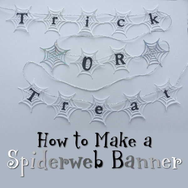 How to Make a Spider Web Halloween Banner