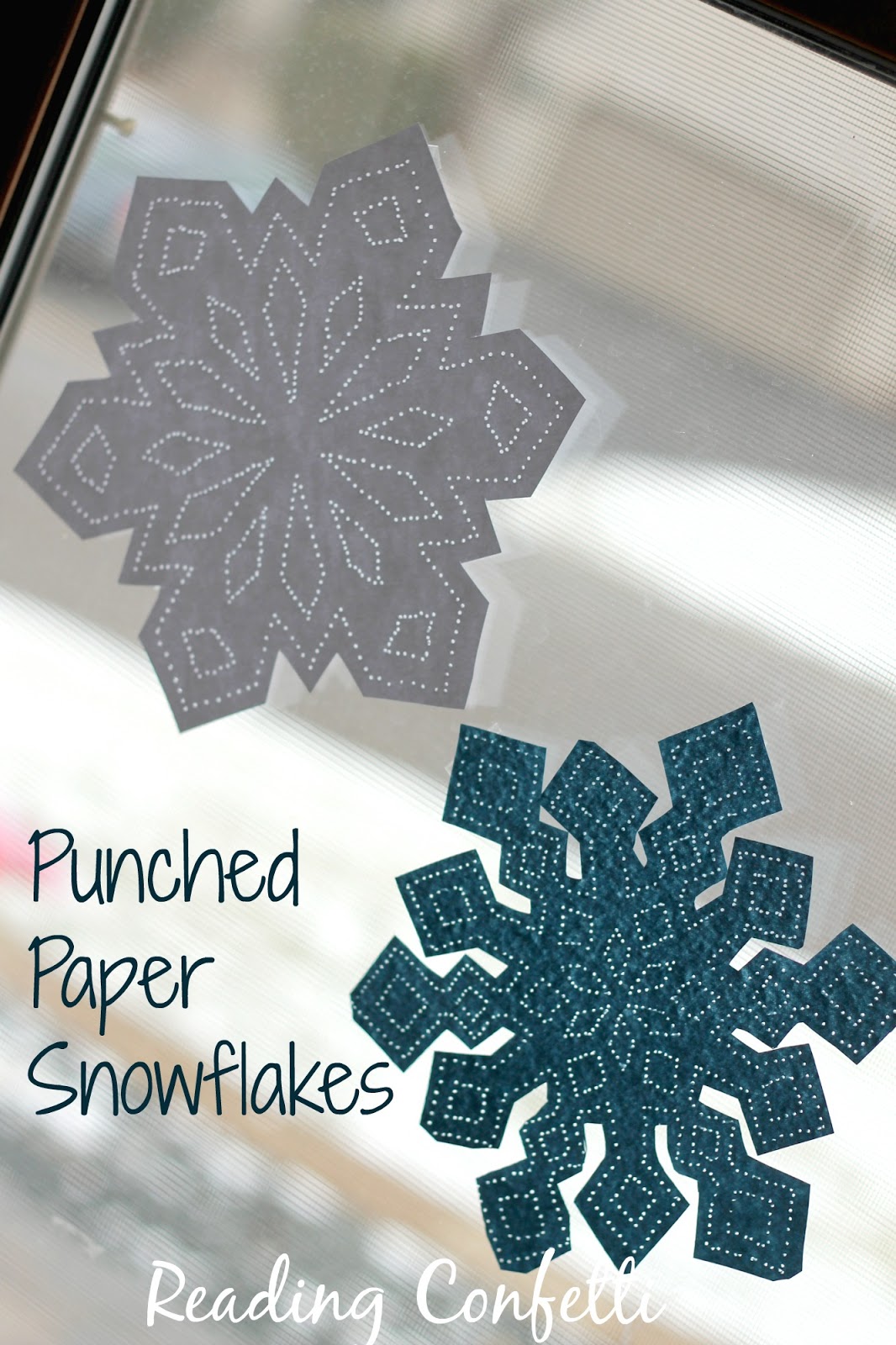 Winter Craft: Punched Paper Window Snowflakes ~ Reading Confetti