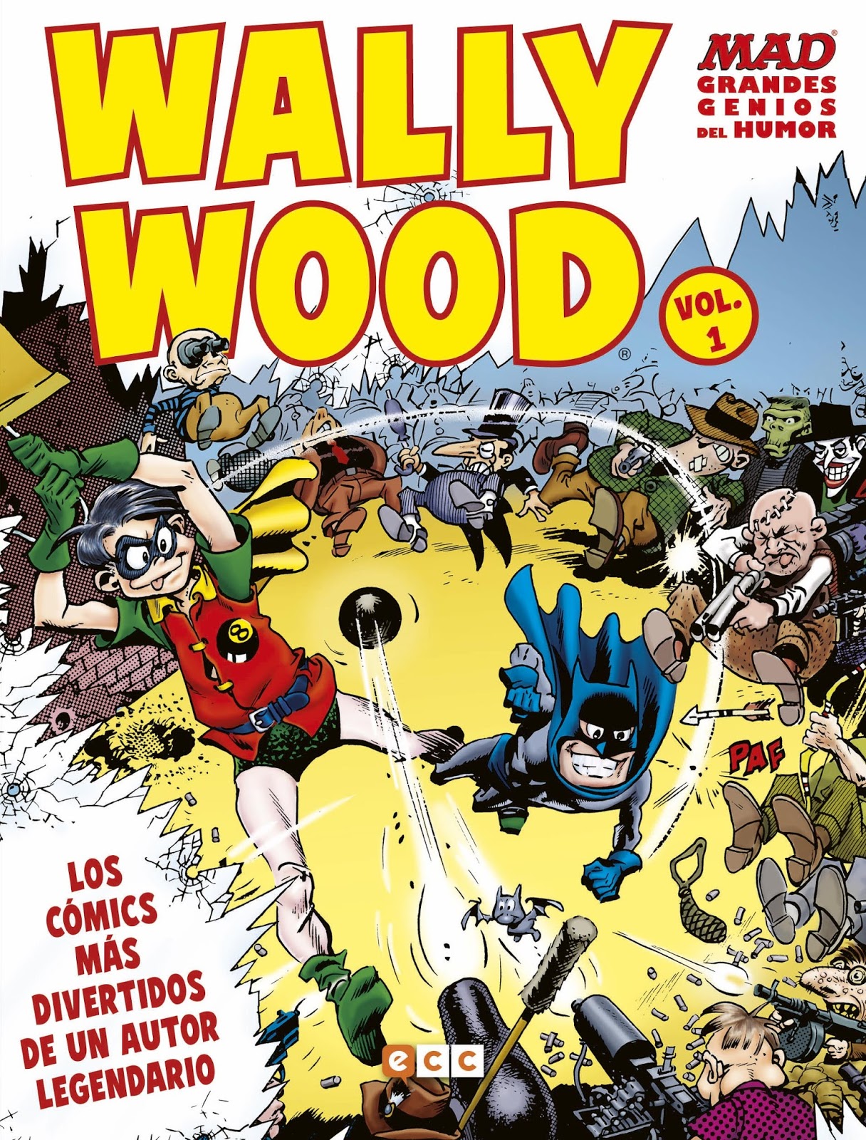 El lector de historietas: “Wally Wood: MAD. Grandes genios del humor ...