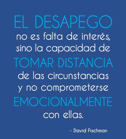 Frases 4U: El Desapego
