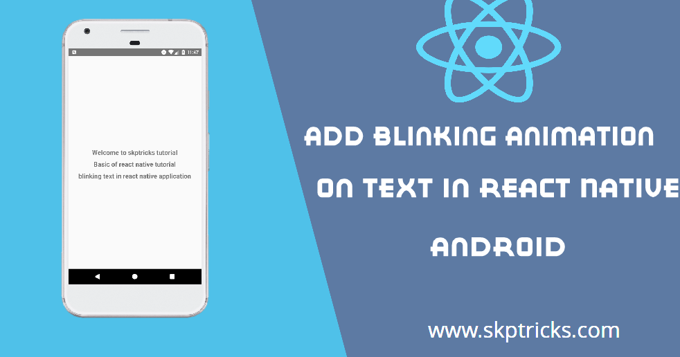 Add Blinking Animation on Text in React Native | SKPTRICKS