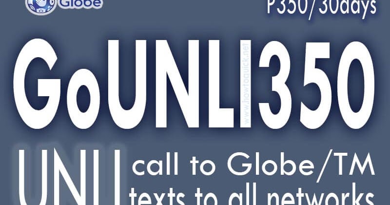 Globe GOUNLI350 - 30 days Unlimited Call and Text to All Networks