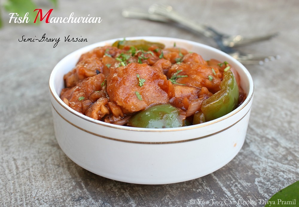 Fish Manchurian | Fish In Manchurian Sauce | Indo Chinese Recipes - You ...