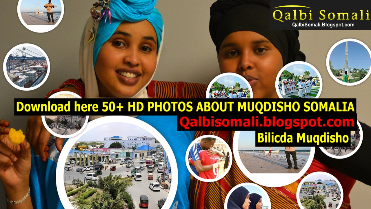 Bilicda Muqdisho - Download garayso in kabadan boqol sawir oo qurux ...