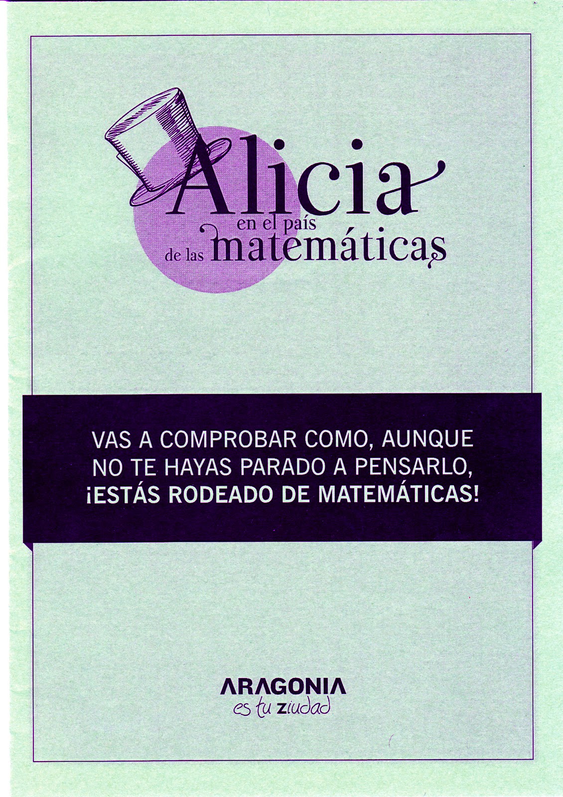 Noticias del GOYA: Alicia en el País de las Matemáticas