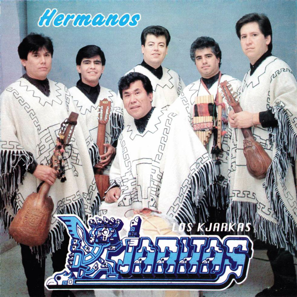 KJARKAS - HERMANOS | MUSICA ANDINA DE CALIDAD