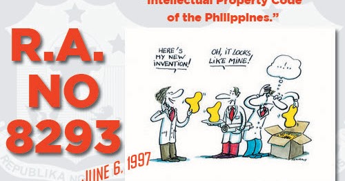Republic Act No. 8293 or Intellectual Property Code of the Philippines ...