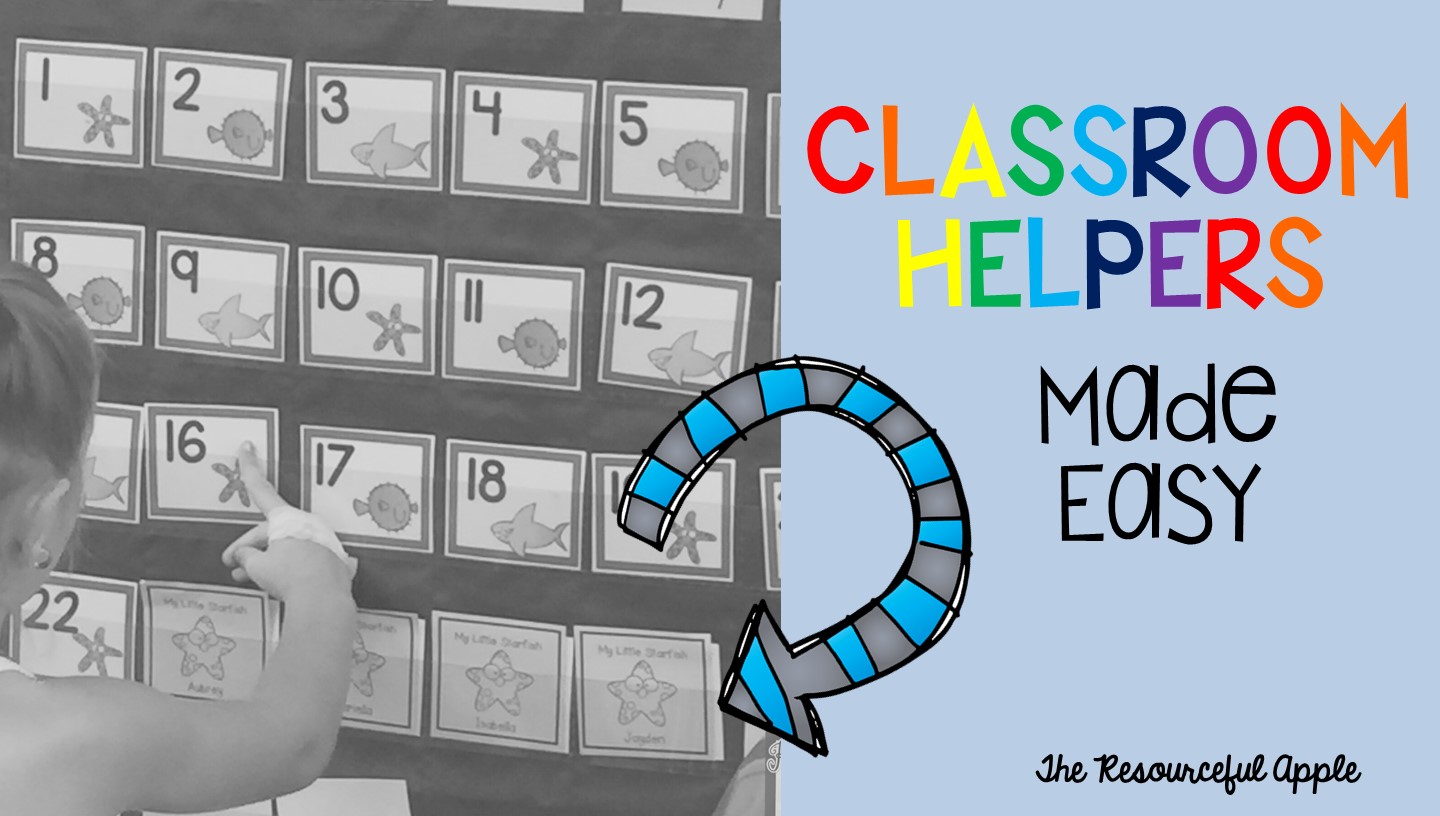 The Resourceful Apple: Classroom Helpers Made Easy