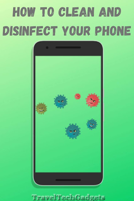 How To Clean And Disinfect Your Phone | Travel | Before It's News