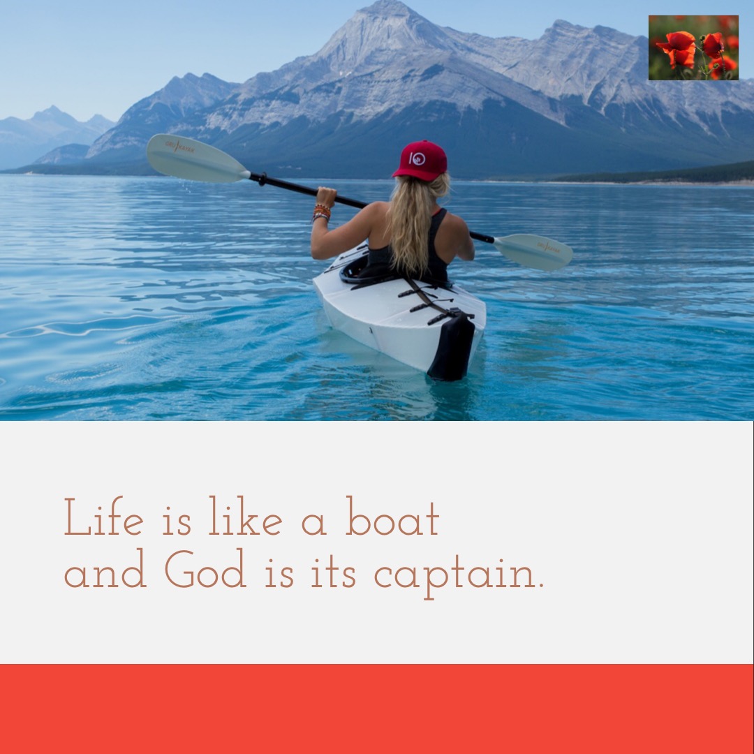 Life is like a boat!