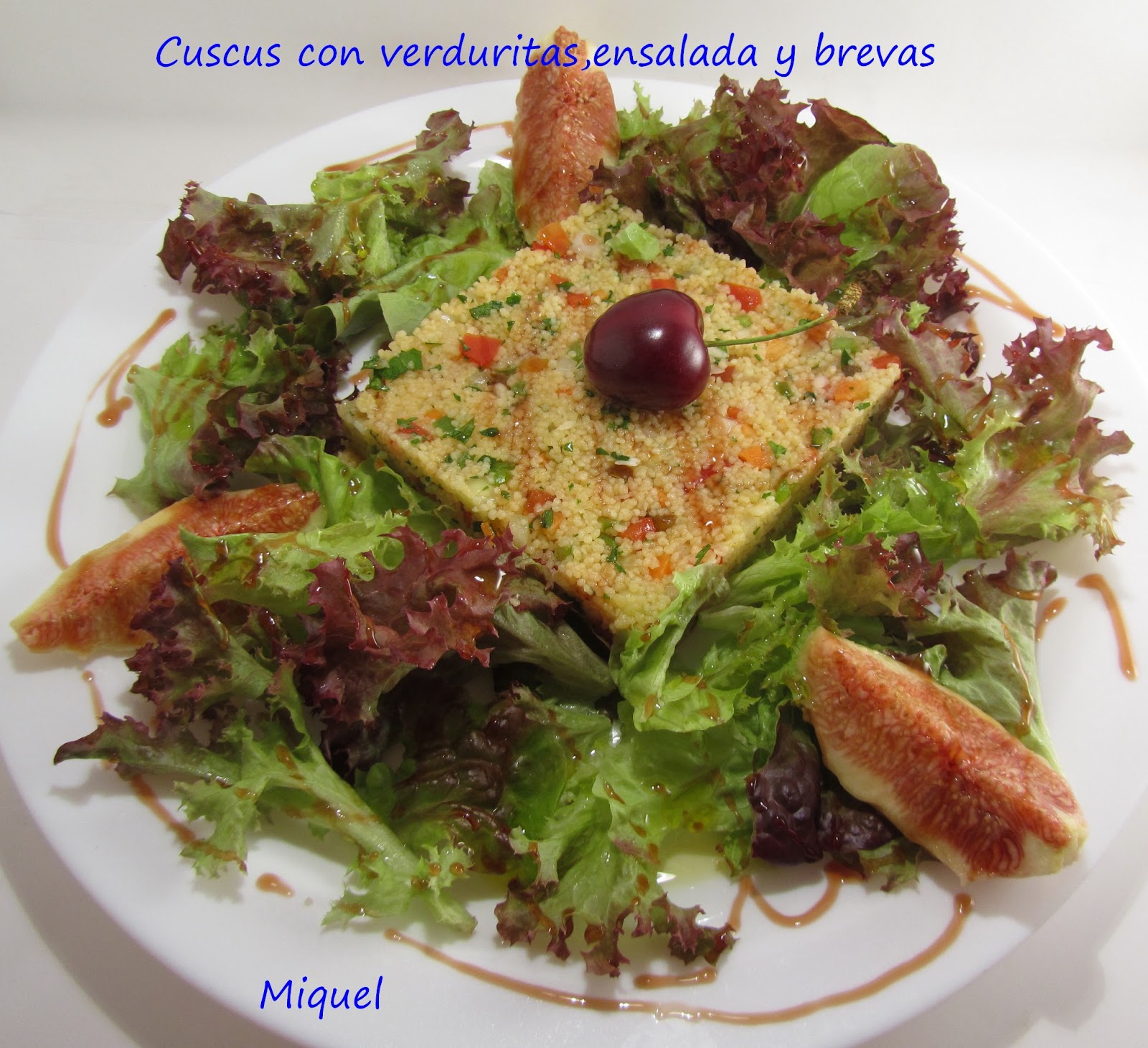 Les receptes del Miquel: Cuscús con verduritas, ensalada y brevas