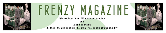 ANNOUNCING FRENZY MAGAZINE ~ The SL Enquirer