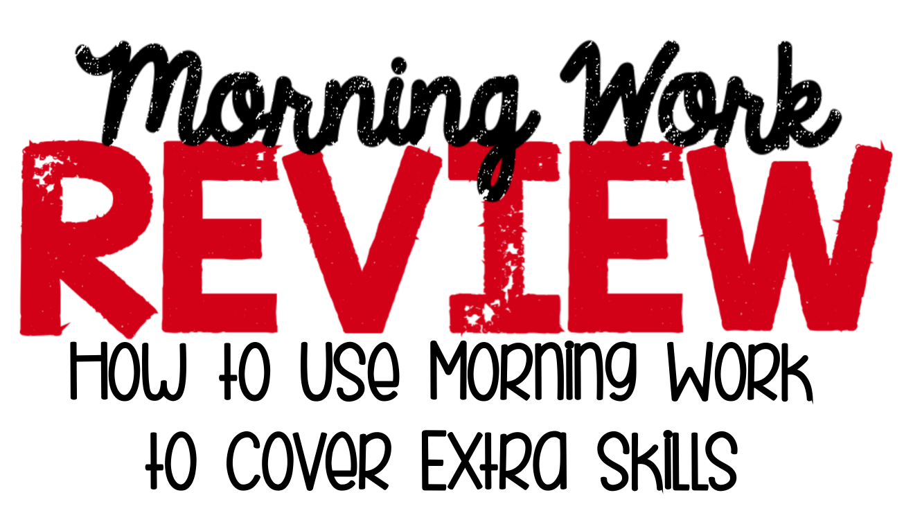 Morning Work Review | Faith Wheeler Education