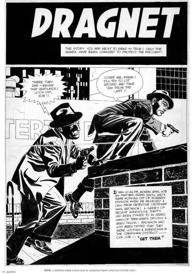 The ALEX TOTH archives: TOTH - DRAGNET, unpublished project, Dell, 1957