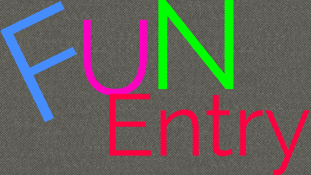 Fun Entry