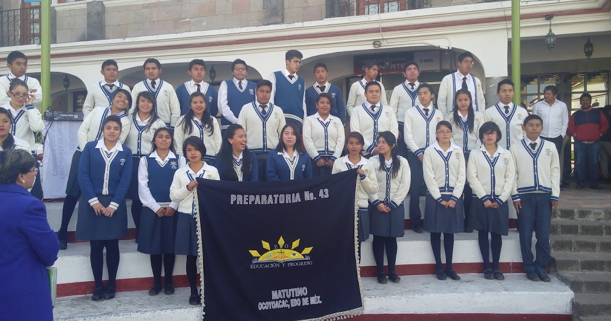 ESCUELA PREPARATORIA OFICIAL NO. 43 MATUTINO ESCUELA PREPARATORIA OFICIAL NO. 43 MATUTINO