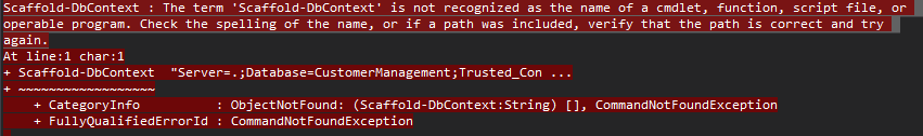Ef The Term Scaffold Dbcontext Is Not Recognized As The Name Of A Cmdlet