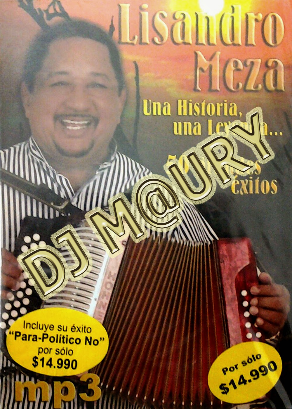 MELODIAS DE COLOMBIA: LISANDRO MEZA - UNA HISTORIA, UNA LEYENDA (2007)