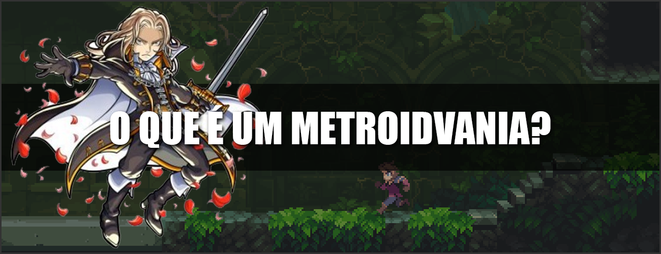 Artigo | O que é um Metroidvania? - Lokoo