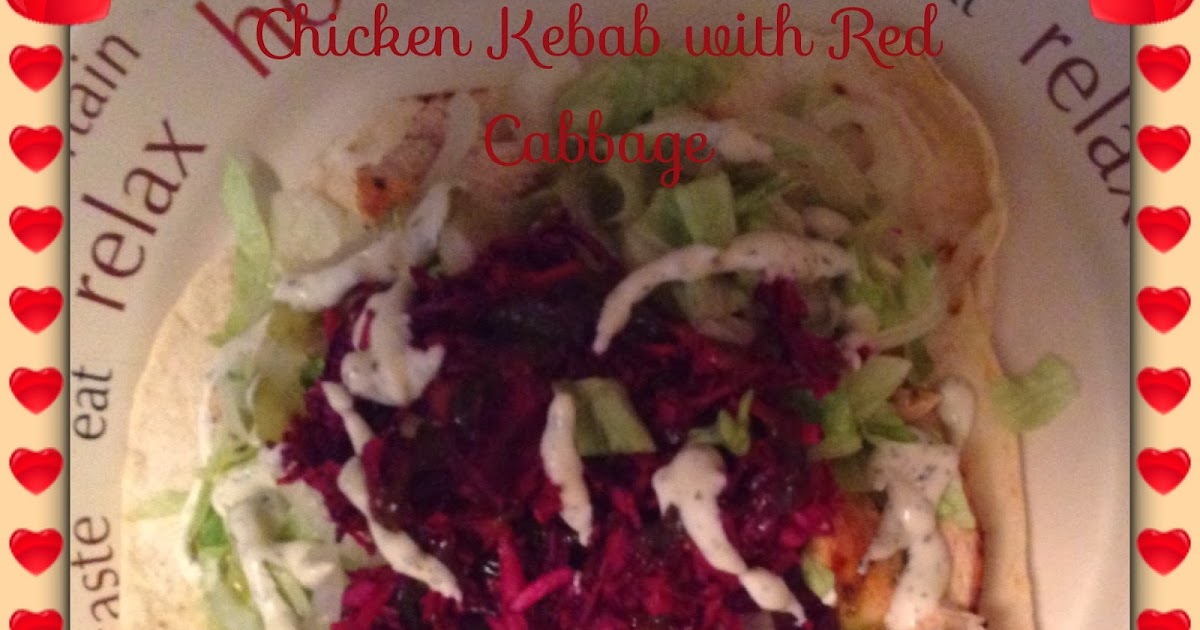 Recipe - Fakeaway - Chicken Kebab with Red Cabbage
