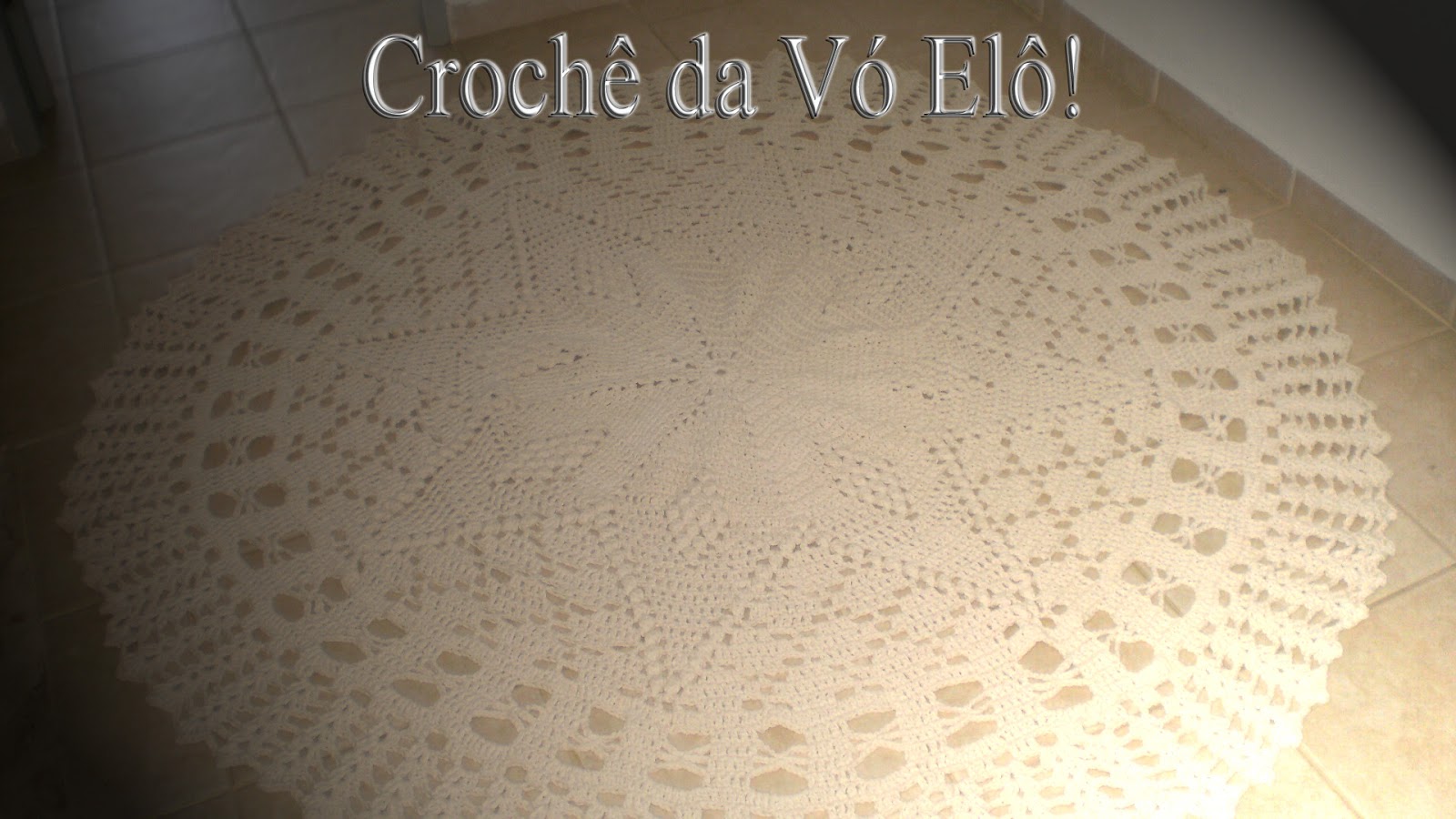 Crochê da Vó Elô!!