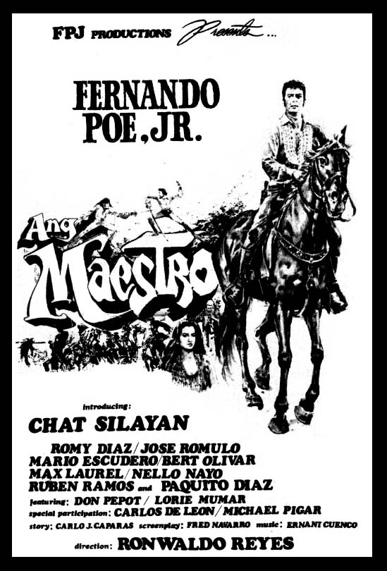 PELIKULA, ATBP.: FERNANDO POE, JR.-CHAT SILAYAN IN "ANG MAESTRO"