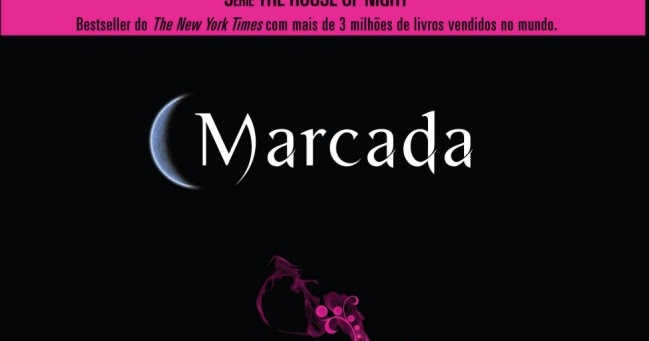 Marcada - P.C. Cast e Kristin Cast - Conjunto da Obra