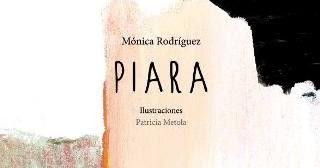 Por los caminos de la tierra oral: Piara