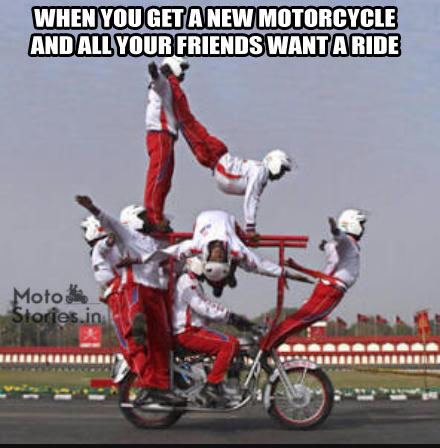 12 Memes For The Funny Side Of Motorcycles | MotoStories.In