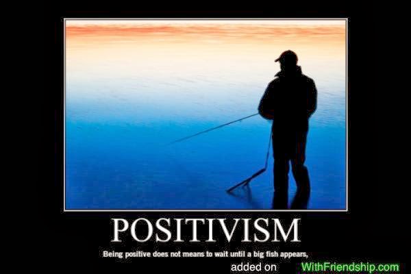 Fundamental English POSITIVISM Fundamental English POSITIVISM