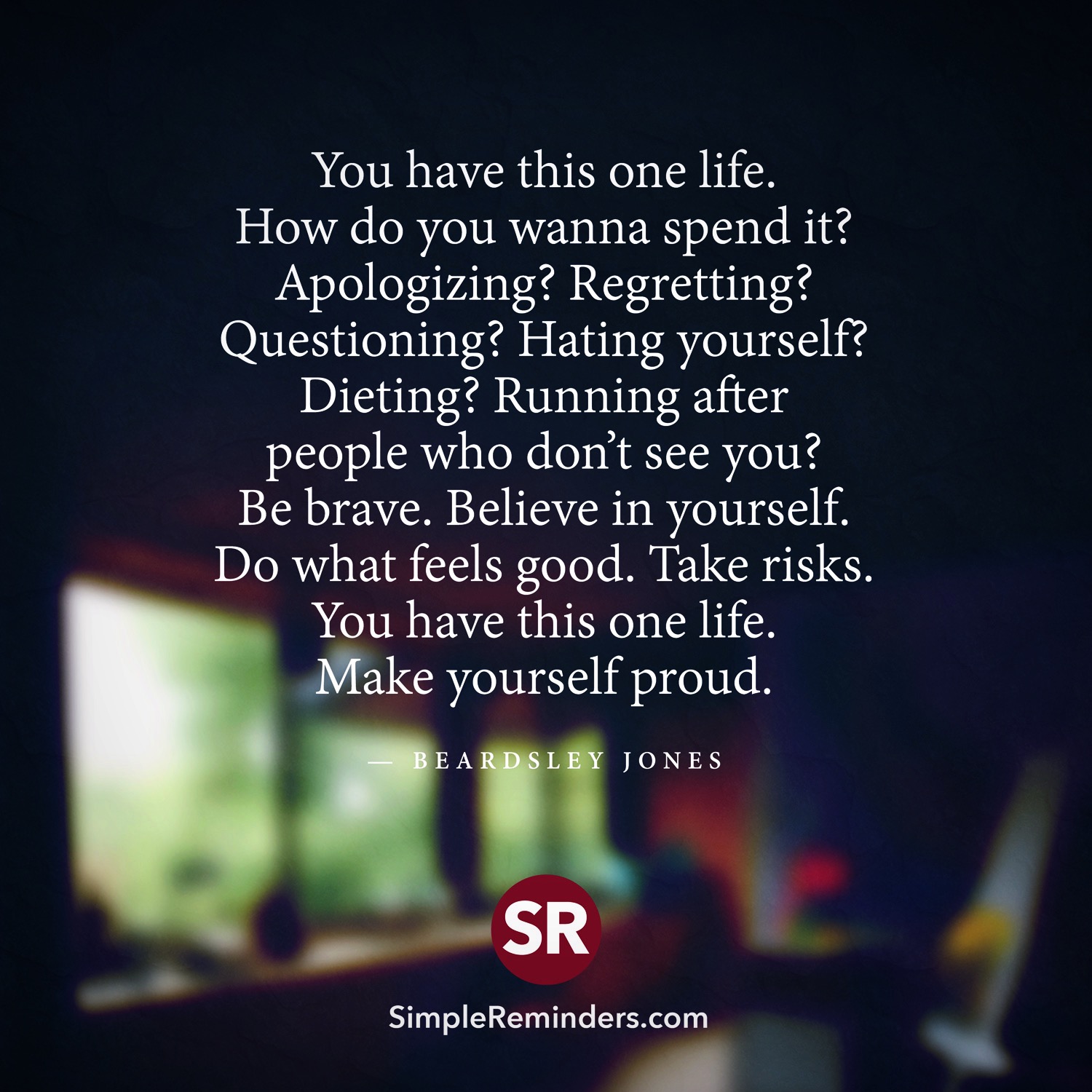 Do You Want to Spend the Rest of Your Life Being Happy, or Miserable ...