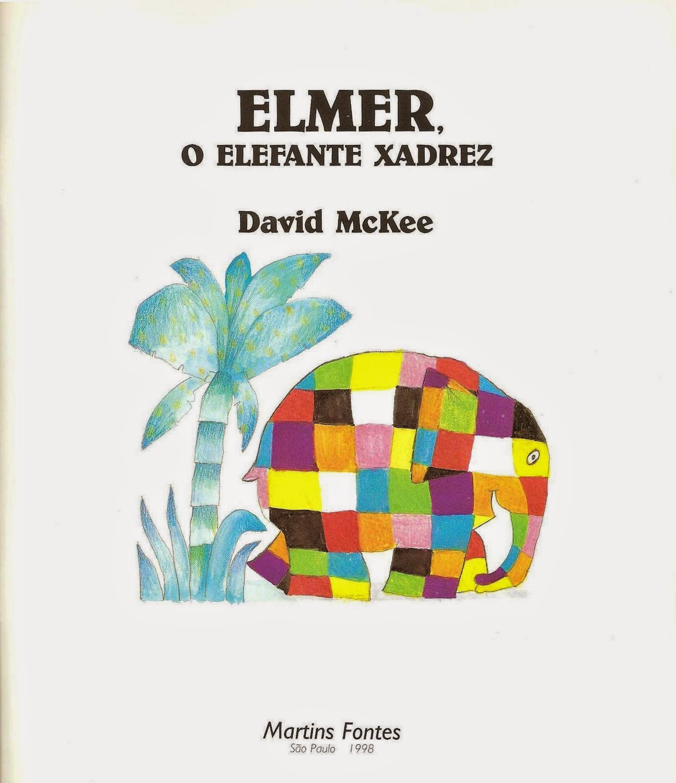 Livro Elmer o elefante xadrez para imprimir para imprimir livro infantil Livro Elmer o elefante ...